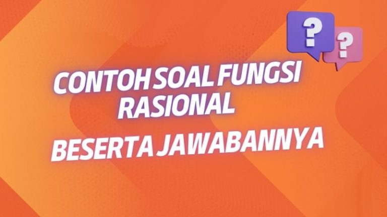 Contoh Soal Fungsi Rasional Beserta Jawaban dan Pembahasan – Harga Belanja
