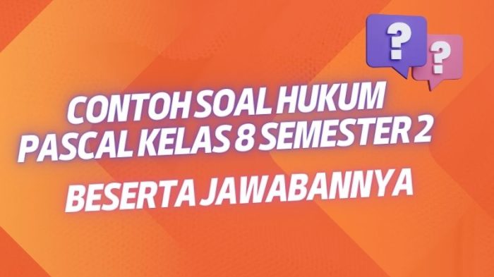 Pengertian dan Contoh Soal Hukum Pascal Kelas 8 Semester 2 – Harga Belanja