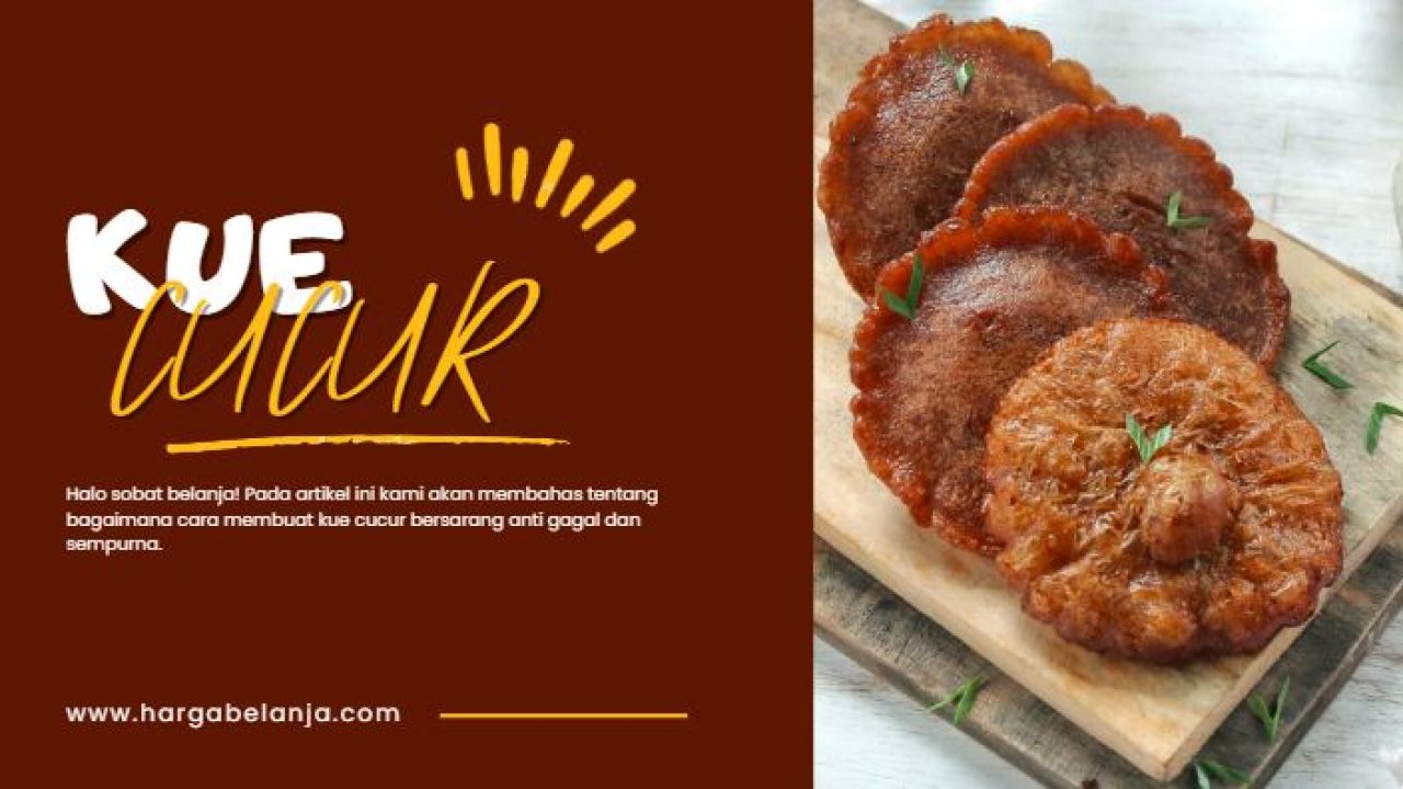 Cara Membuat Kue Cucur Bersarang Anti Gagal – Harga Belanja